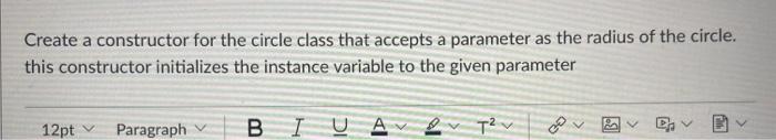 Solved Create a constructor for the circle class that | Chegg.com