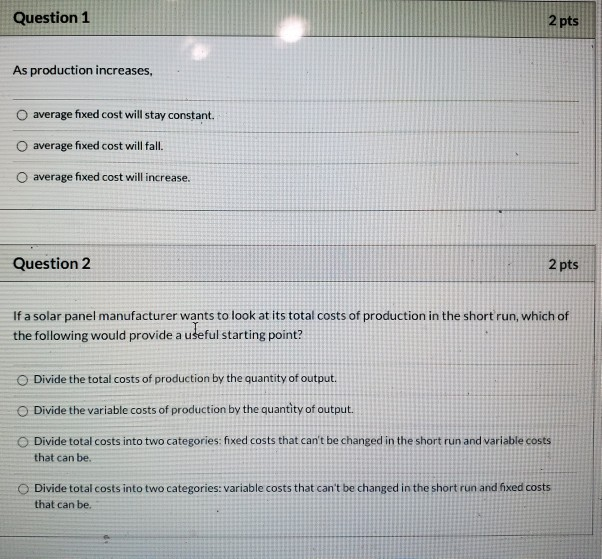 Solved Question 1 2 pts As production increases, average | Chegg.com
