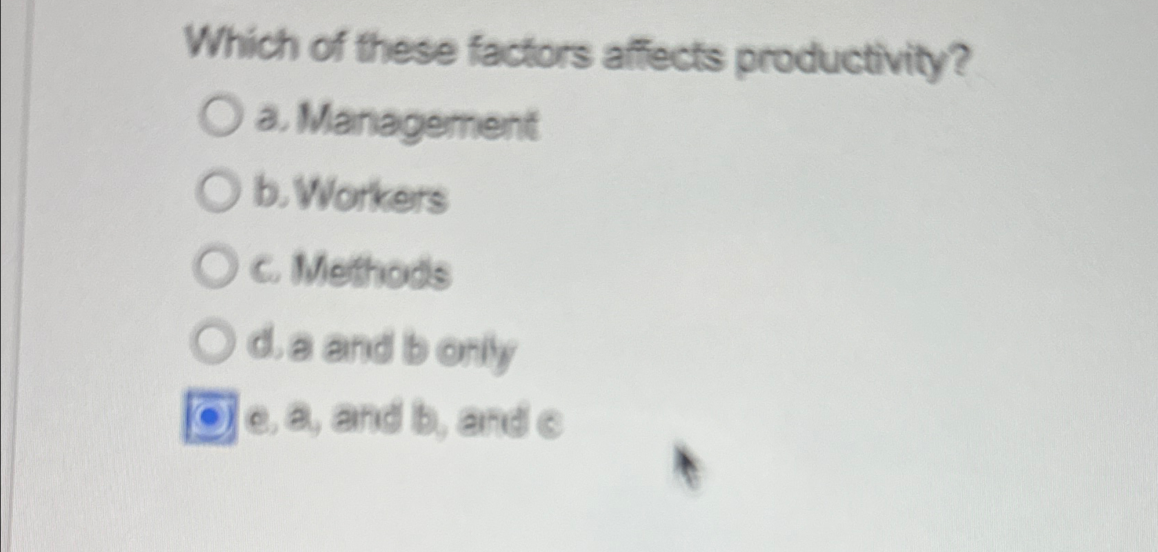 Solved Which of these factors affects productivity?a. | Chegg.com