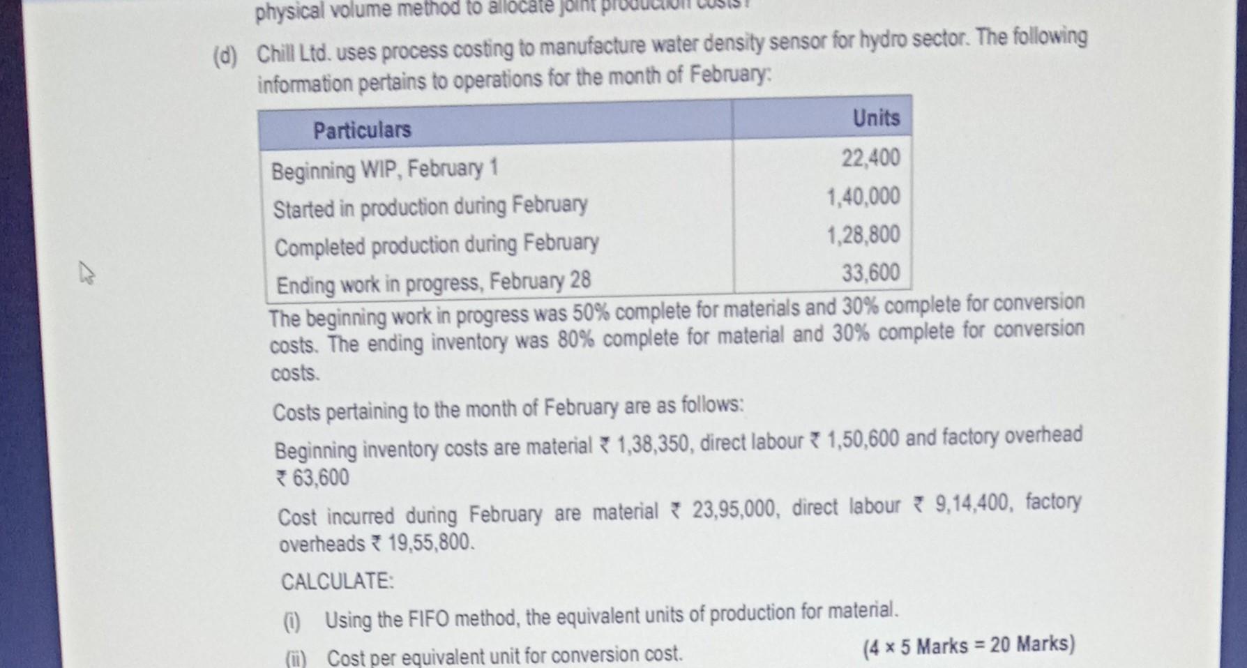 Solved (d) Chill Ltd. uses process costing to manufacture | Chegg.com