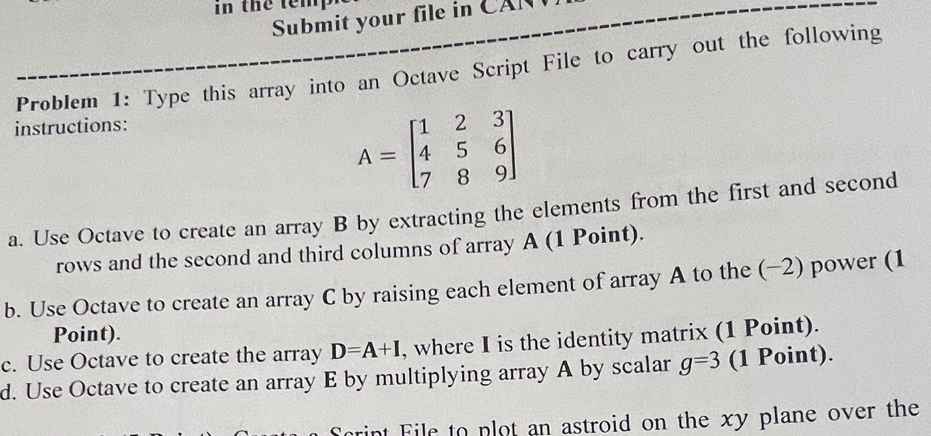 Solved Submit your file inProblem 1: Type this array into an | Chegg.com