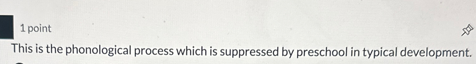 Solved 1 ﻿pointThis is the phonological process which is | Chegg.com