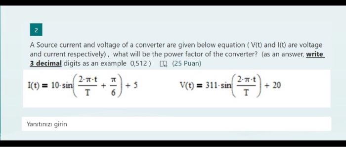 Solved A Source current and voltage of a converter are given | Chegg.com