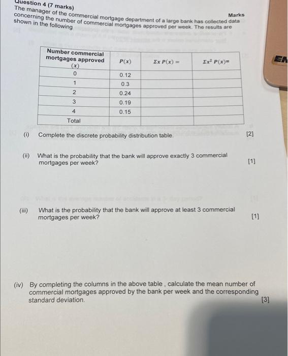 Solved Question 4 (7 marks) The manager of the commercial | Chegg.com