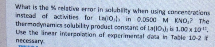 Solved What is the % relative error in solubility when using | Chegg.com