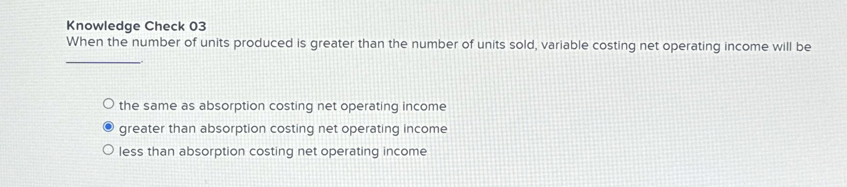 Solved Knowledge Check 03When the number of units produced | Chegg.com