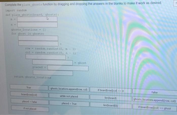 Solved Write a function called place_ghosts that accepts 2 | Chegg.com