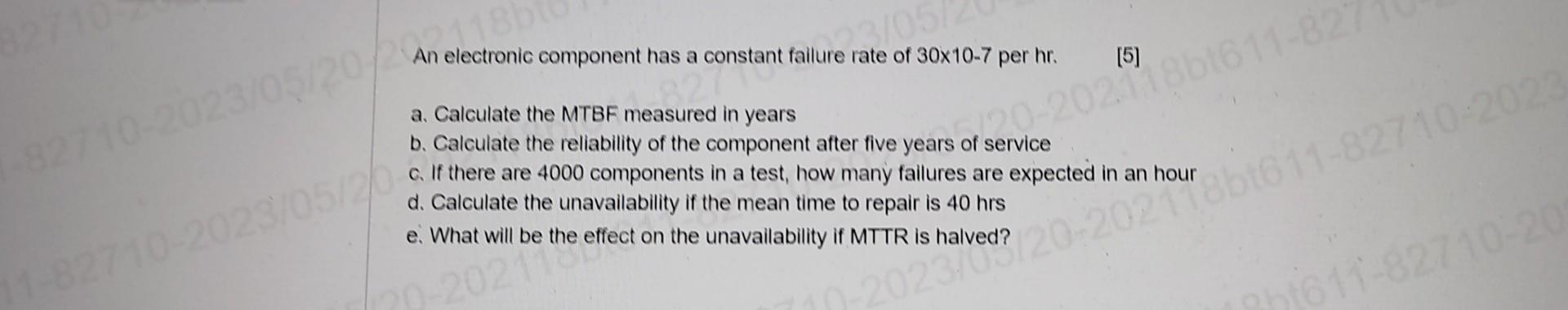 Solved An electronic component has a constant failure rate | Chegg.com