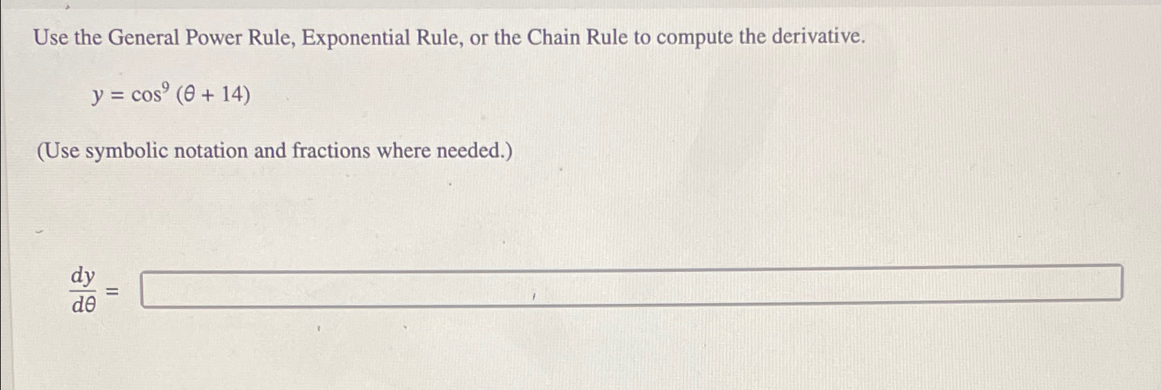 Solved Use the General Power Rule, Exponential Rule, or the | Chegg.com