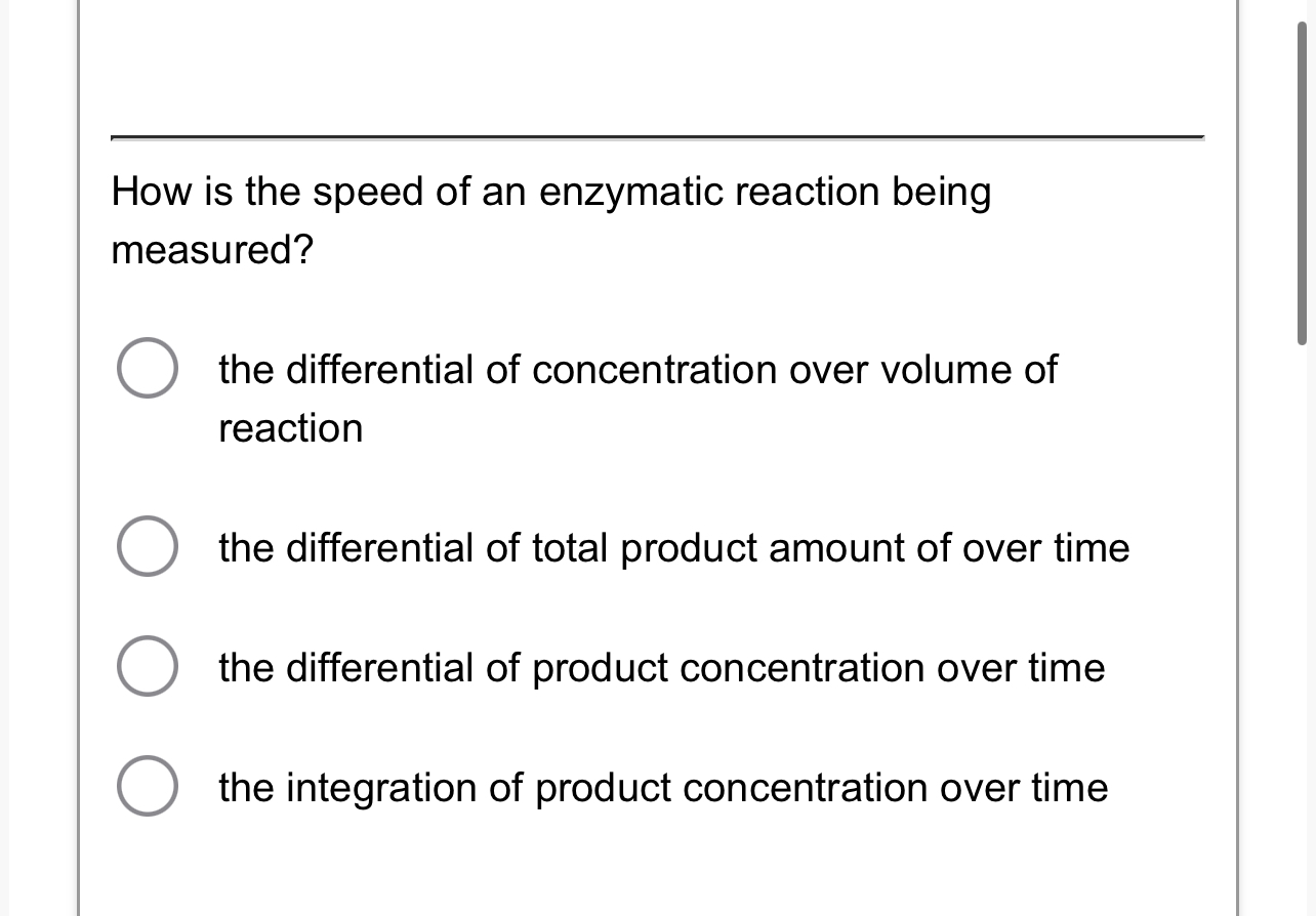 Solved How is the speed of an enzymatic reaction being | Chegg.com