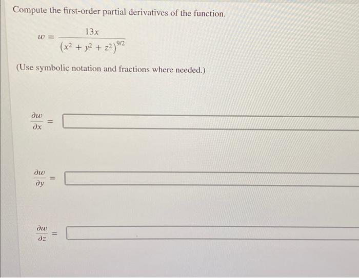 Solved Compute the first-order partial derivatives of the | Chegg.com