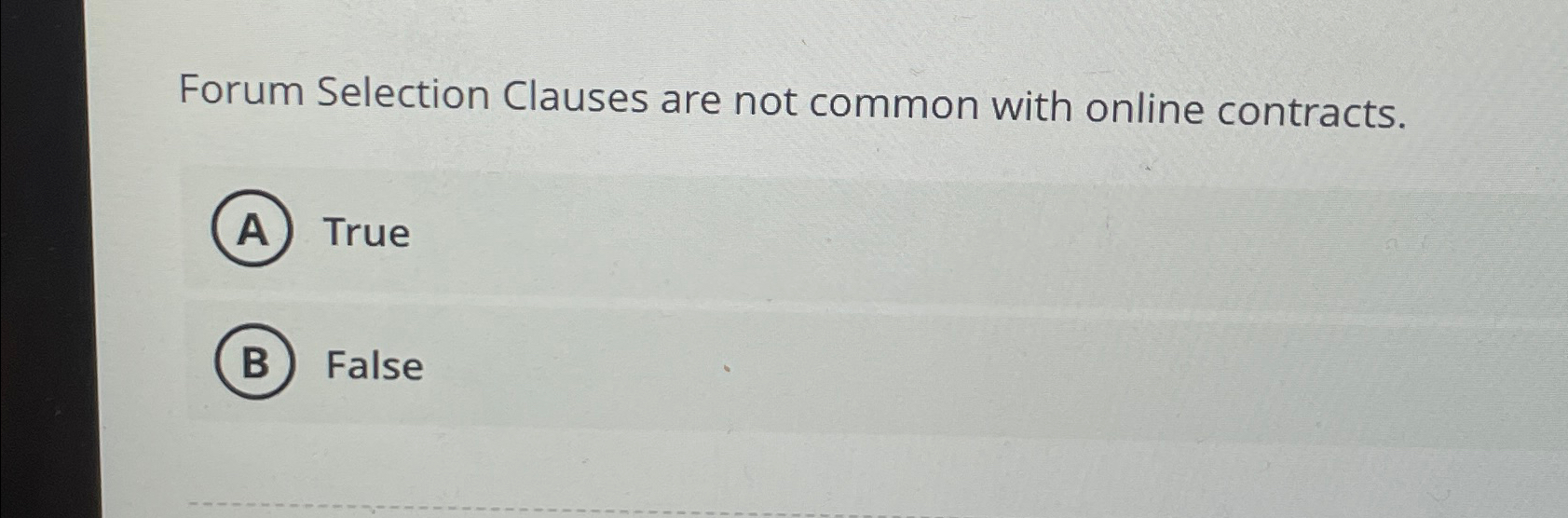 Solved Forum Selection Clauses are not common with online | Chegg.com