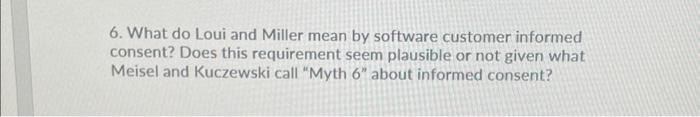 6. What do Loui and Miller mean by software customer | Chegg.com