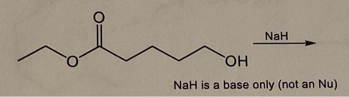 Solved NaH is a base only (not an Nu) | Chegg.com
