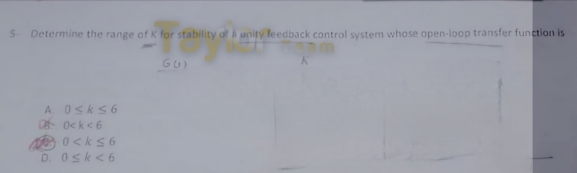 5- ﻿Determine the range of K ﻿for stability of a | Chegg.com