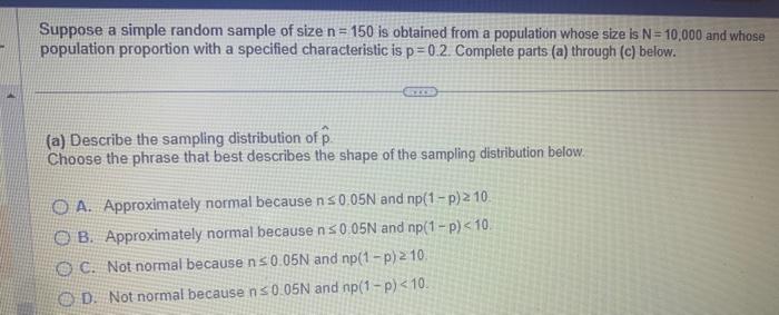 Solved Suppose a simple random sample of size n=150 is | Chegg.com