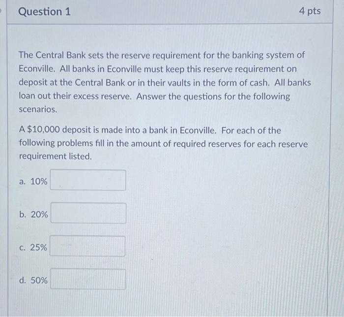 Solved The Central Bank sets the reserve requirement for the | Chegg.com