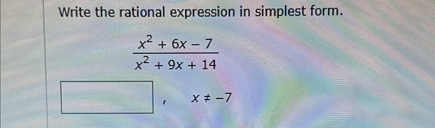 Solved Write the rational expression in simplest | Chegg.com