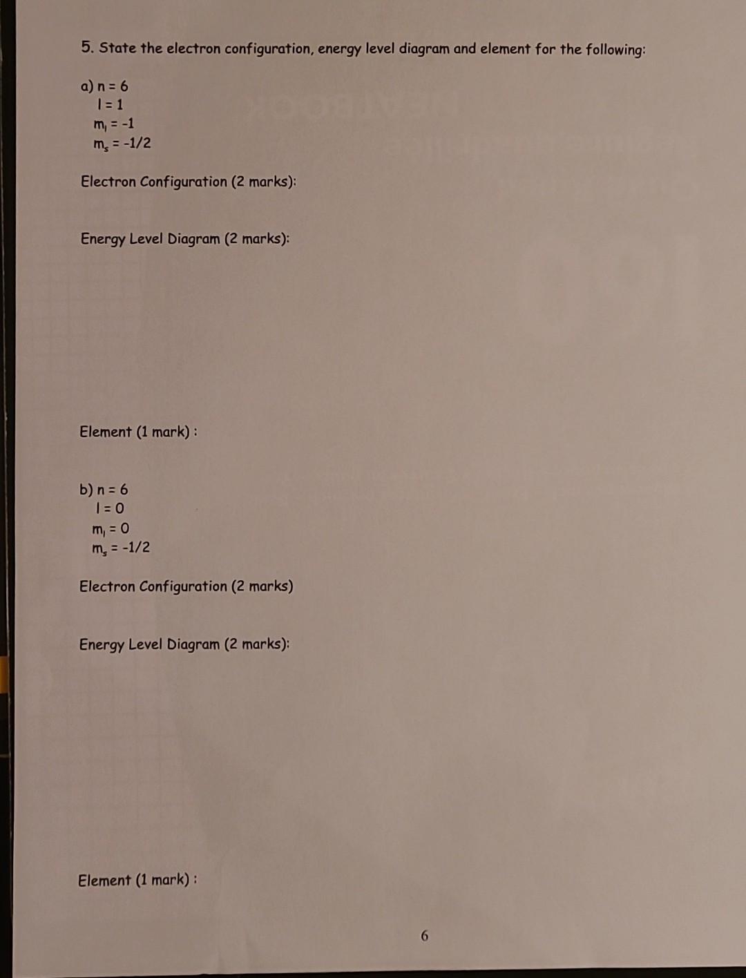 Solved 5. State the electron configuration, energy level | Chegg.com