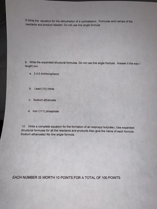 Solved 8. Write the equation for the dehydration of a | Chegg.com