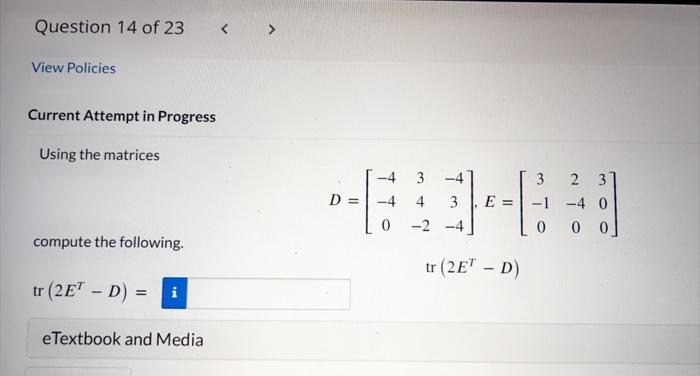 Solved Current Attempt in Progress Using the matrices | Chegg.com