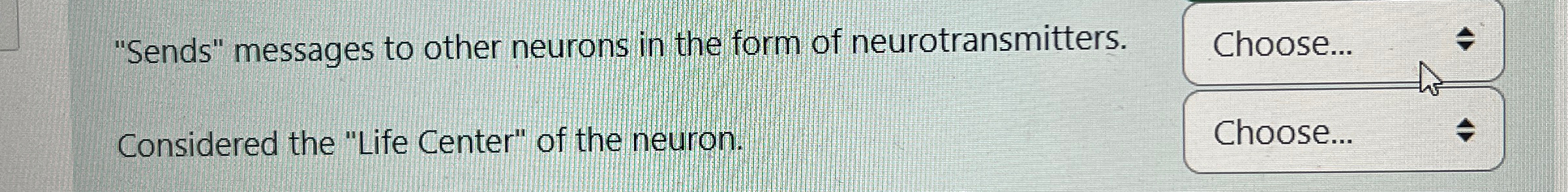 Solved "Sends" messages to other neurons in the form of | Chegg.com
