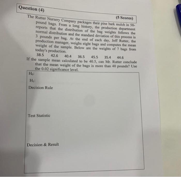 Solved Question (4) (5 Scores) The Rutter Nursery Company | Chegg.com