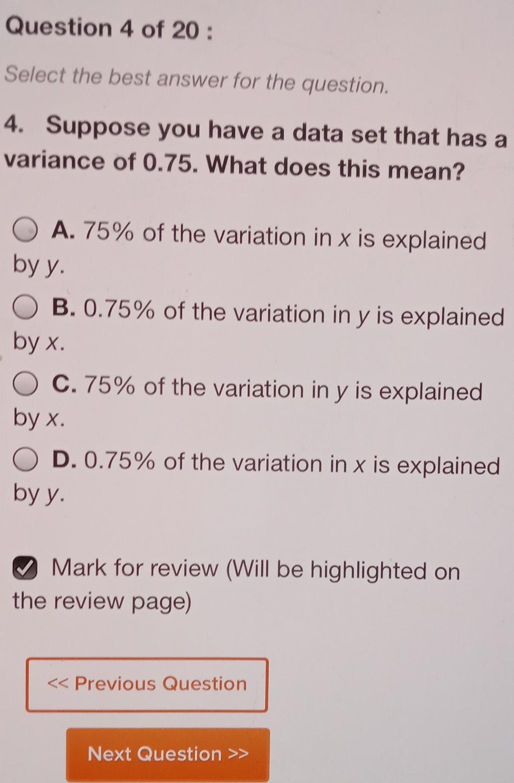 Solved Question 4 Of 20 Select The Best Answer For The 