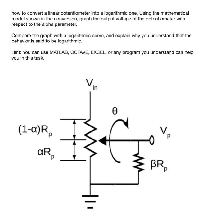 Solved how to convert a linear potentiometer into a | Chegg.com