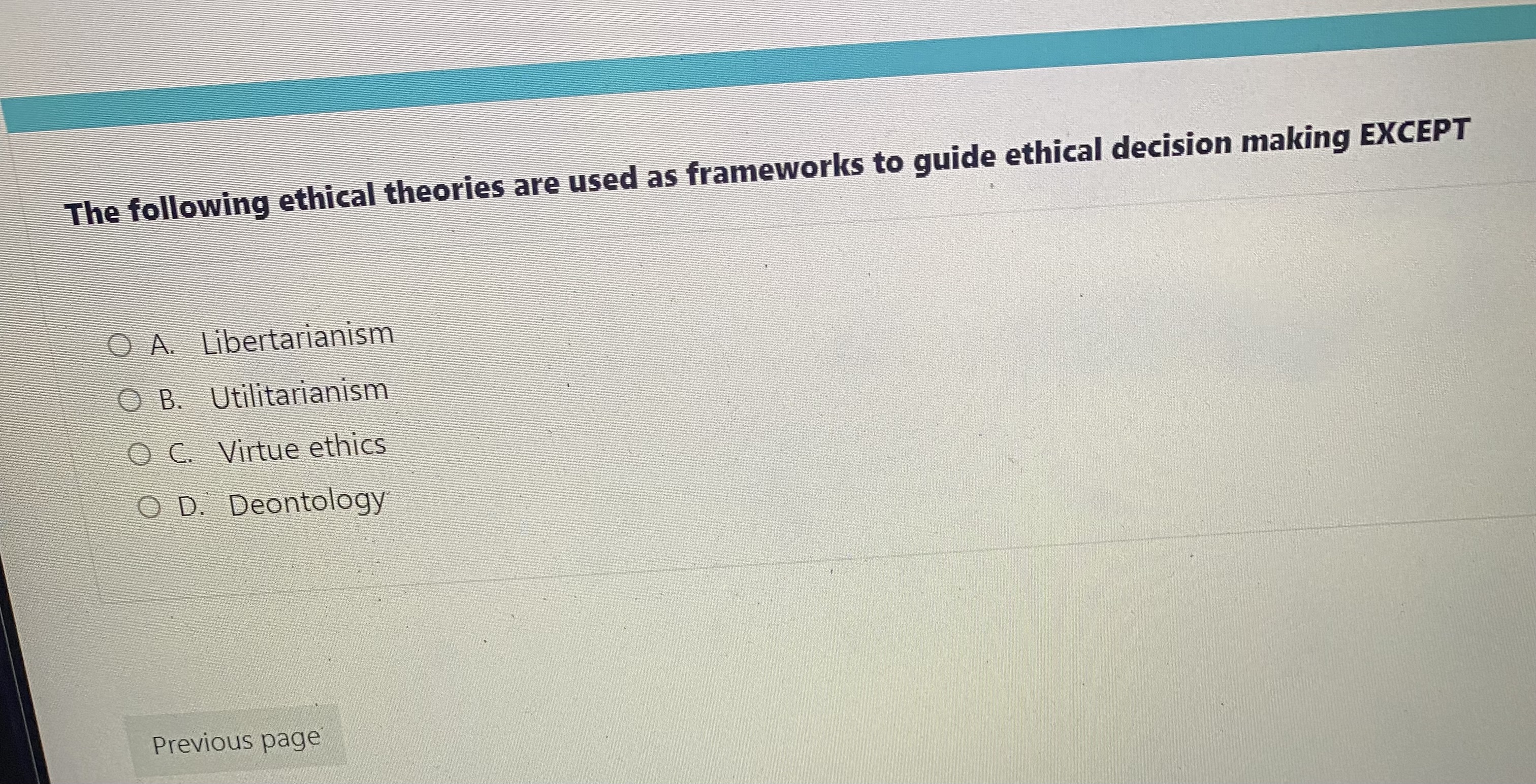 Solved The following ethical theories are used as frameworks | Chegg.com