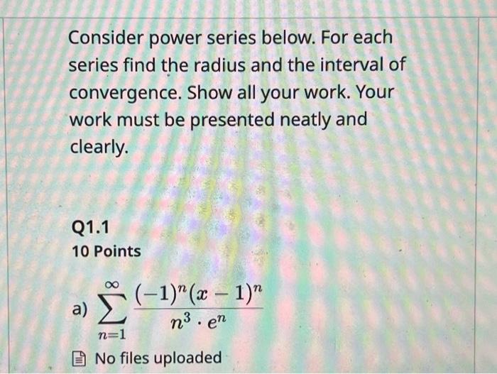 Solved Consider power series below. For each series find the | Chegg.com