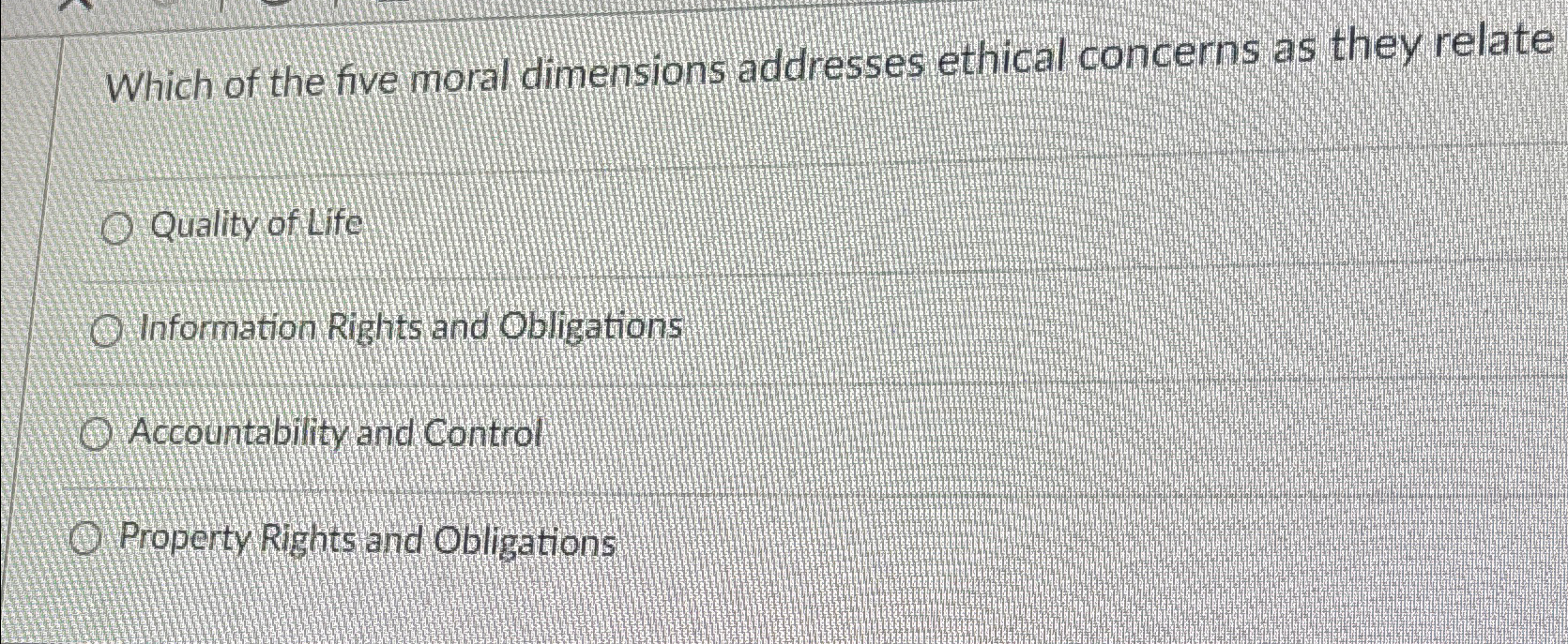 Solved Which of the five moral dimensions addresses ethical | Chegg.com