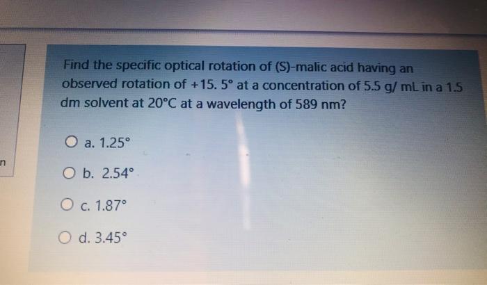 Solved Find the specific optical rotation of (S)-malic acid | Chegg.com
