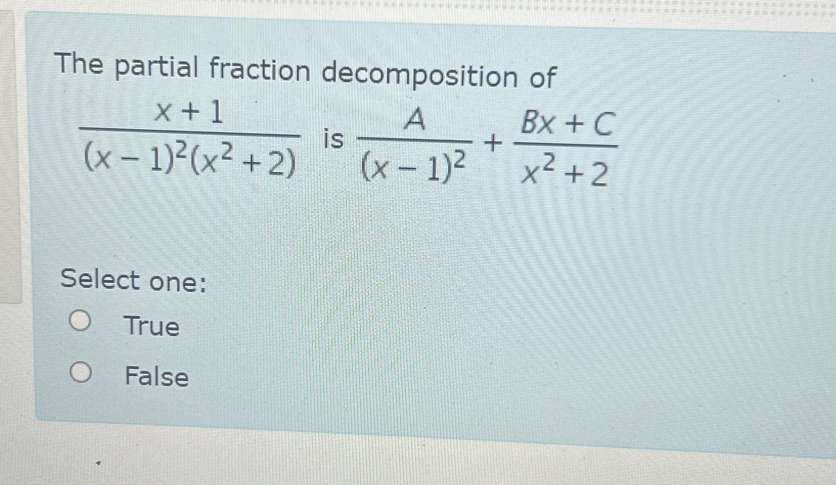 Solved The partial fraction decomposition | Chegg.com