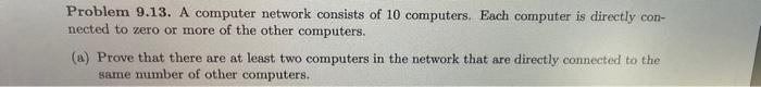 Solved Problem 9.13. A computer network consists of 10 | Chegg.com