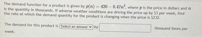 Solved The demand function for a product is given by | Chegg.com