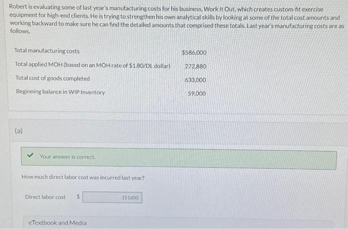 Solved Robert is evaluating some of last year's | Chegg.com