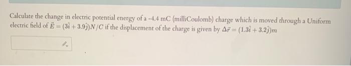 Solved Calculate the change in electric potential energy of | Chegg.com