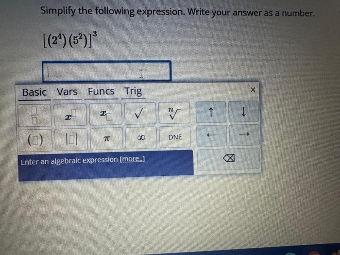 Solved Simplify the following expression. Write your answer | Chegg.com