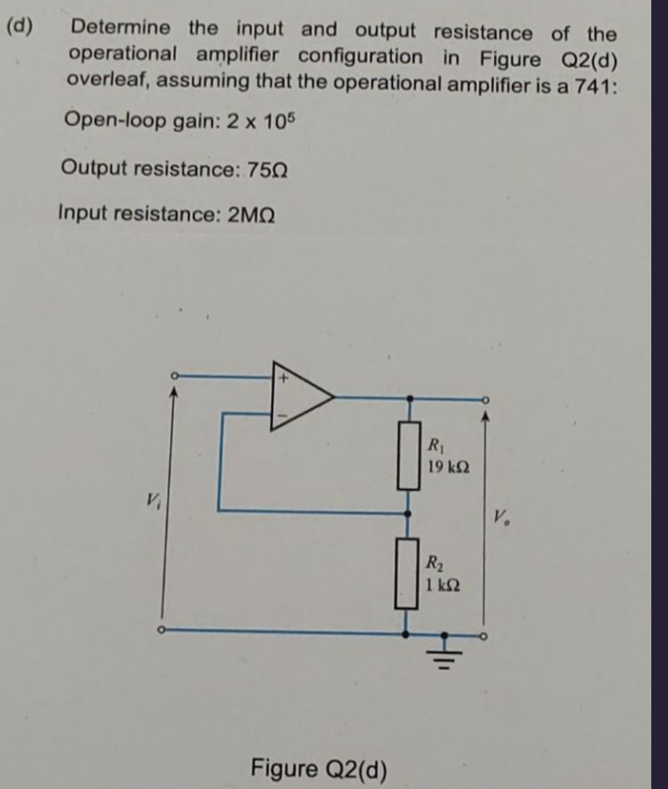 d) Determine the input and output resistance of the | Chegg.com
