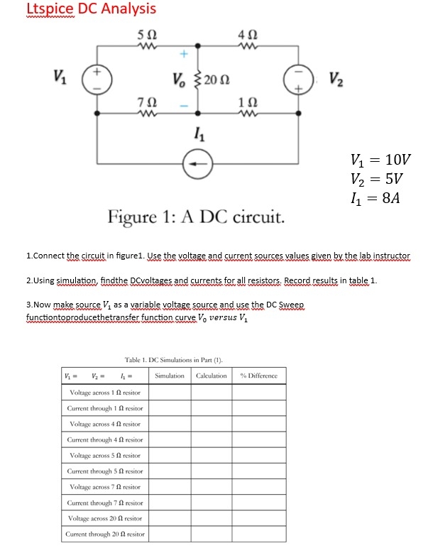 Solved Ltspice DC AnalysisI1=10VI2=5VI1=8AFigure 1: A DC | Chegg.com