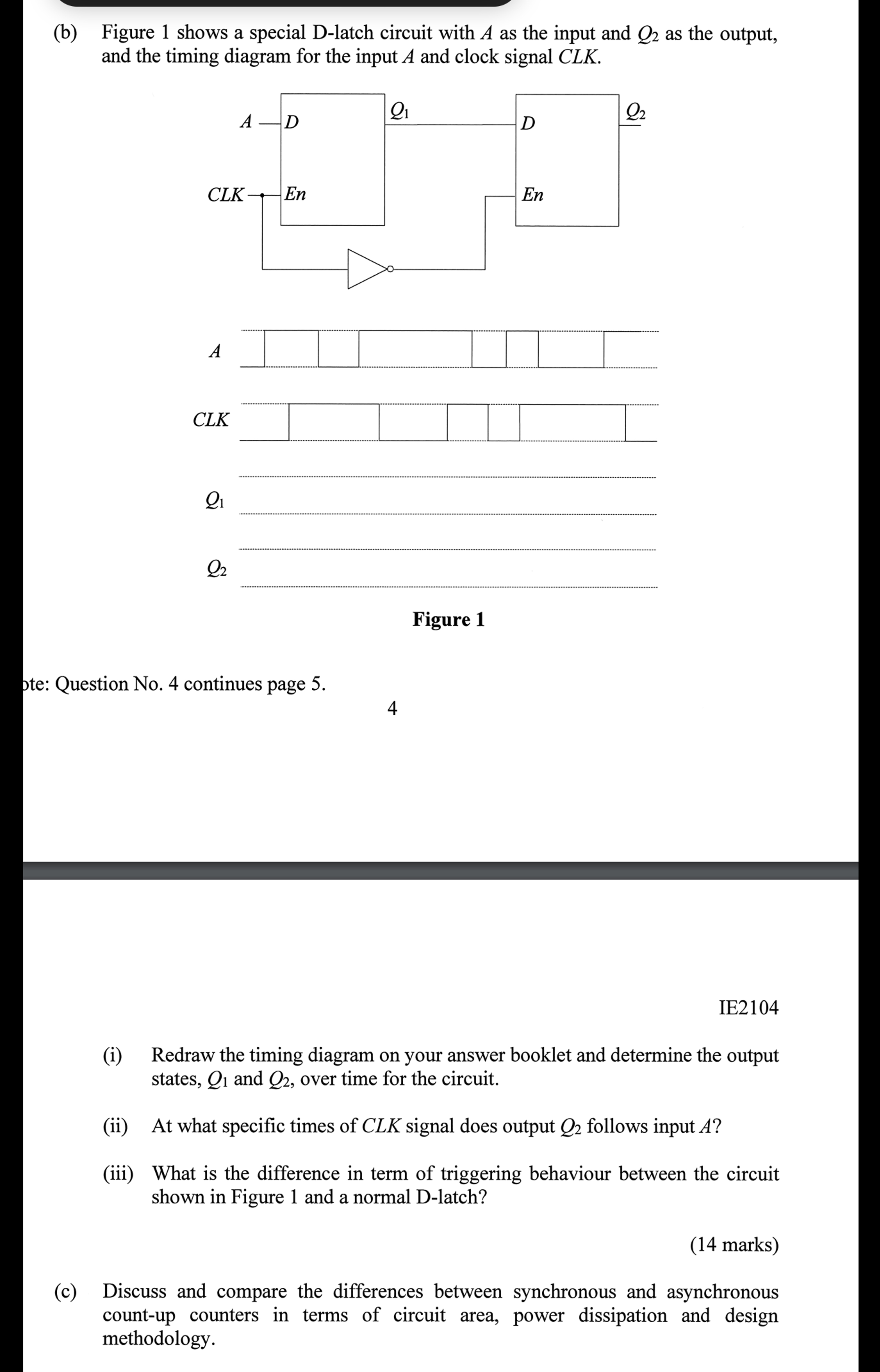 Solved (b) ﻿Figure 1 ﻿shows a special D-latch circuit with A | Chegg.com