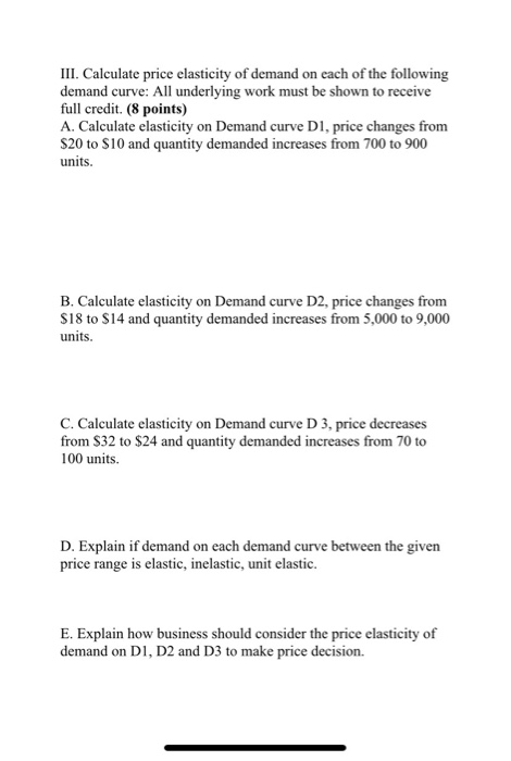 Solved III. Calculate price elasticity of demand on each of | Chegg.com