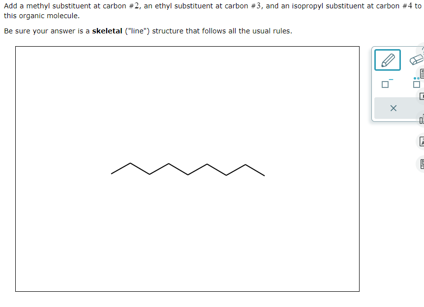 Solved Add A Methyl Substituent At Carbon 2 an Ethyl