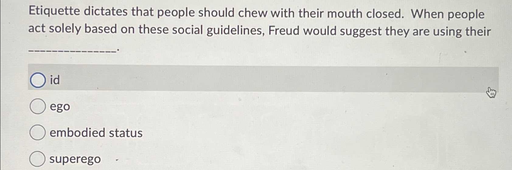 Solved Etiquette dictates that people should chew with their | Chegg.com
