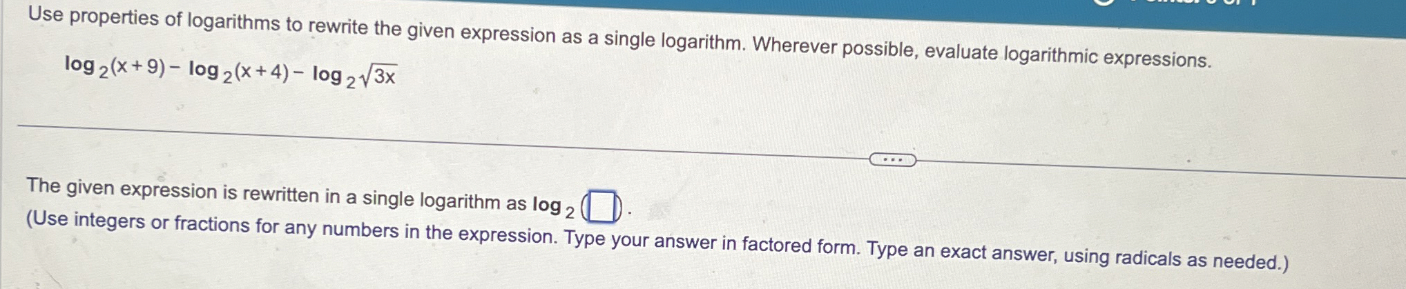 Solved Use properties of logarithms to rewrite the given | Chegg.com