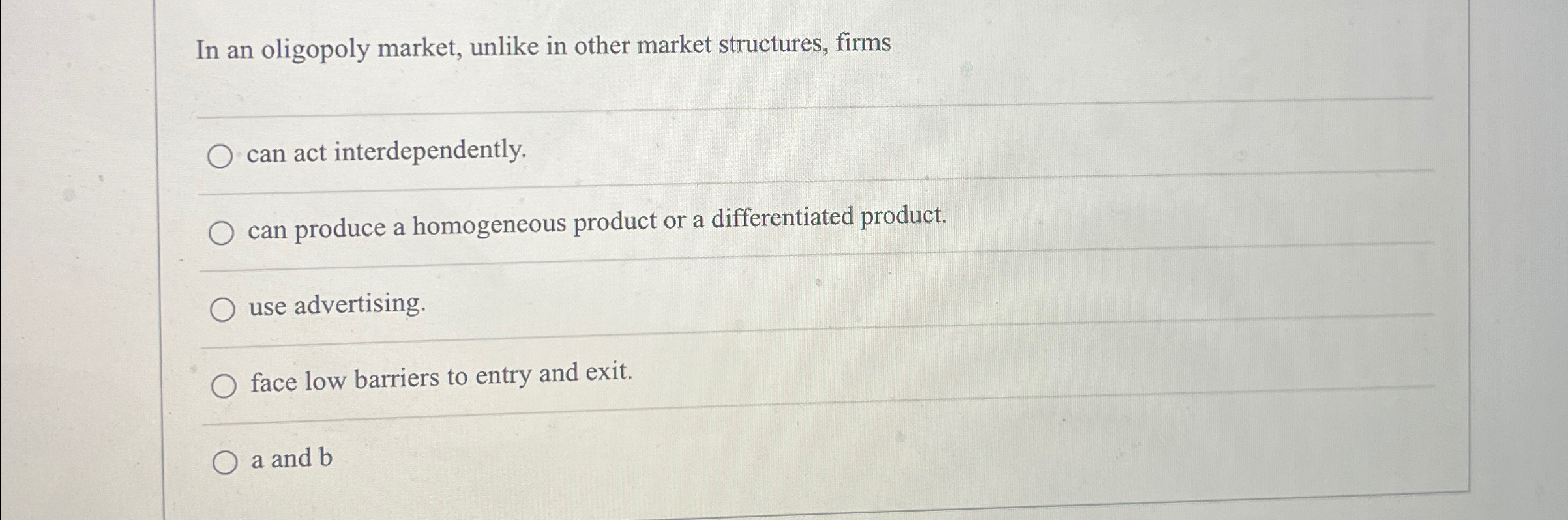Solved In an oligopoly market, unlike in other market | Chegg.com