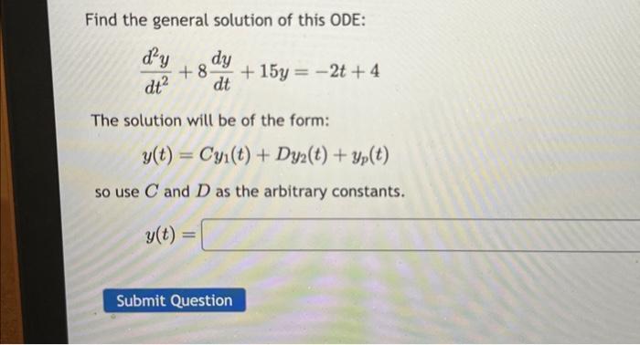 Solved Find the general solution of this ODE: | Chegg.com