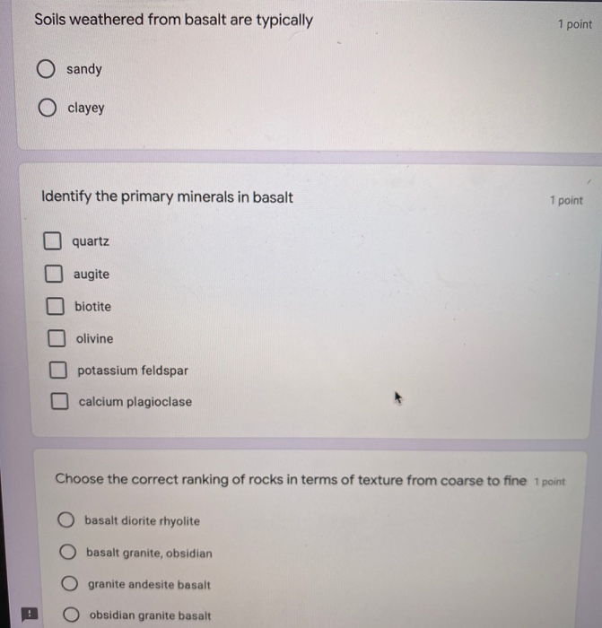 Solved Soils weathered from basalt are typically 1 point | Chegg.com