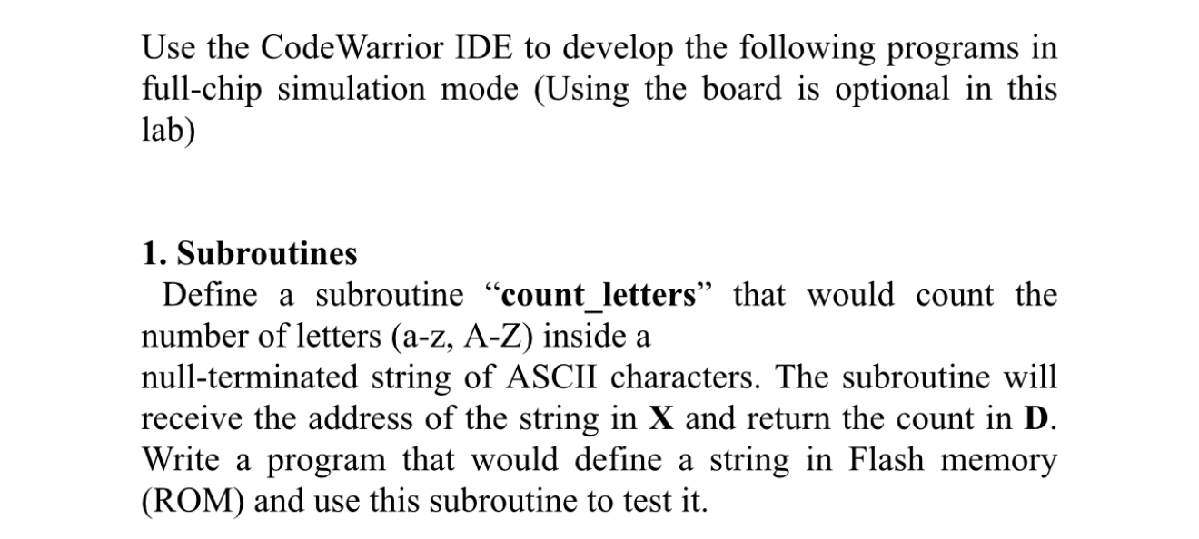Use the CodeWarrior IDE to develop the following | Chegg.com